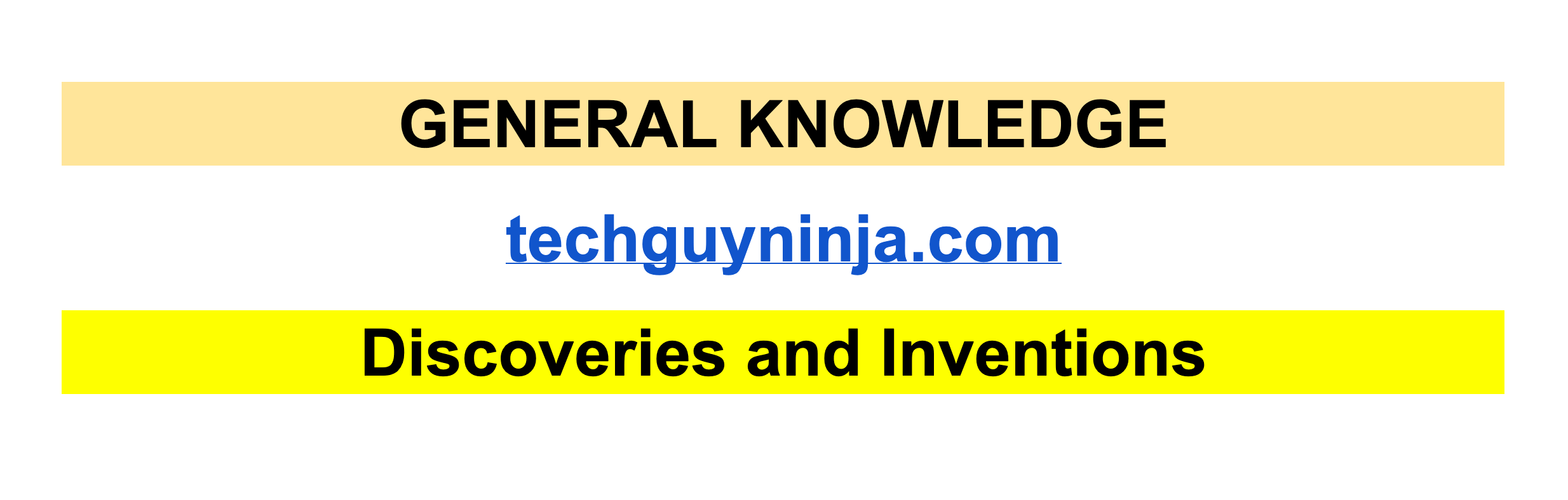 Discoveries and Inventions - General Knowledge Multiple Choice ...